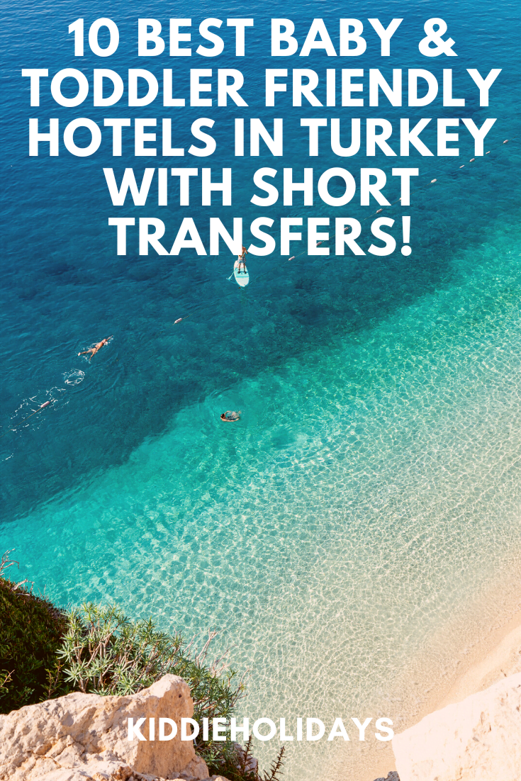 10 Best Hotels In Turkey With Short Transfers!