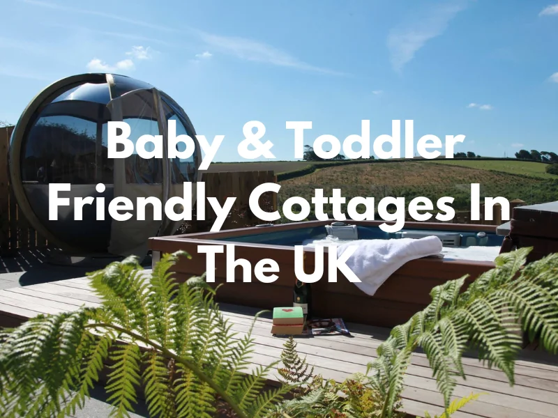 10 Best Places To Go On Holiday With Babies & Toddlers In October